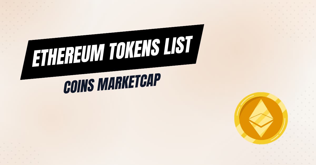 Ethereum Tokens List - Coins Marketcap